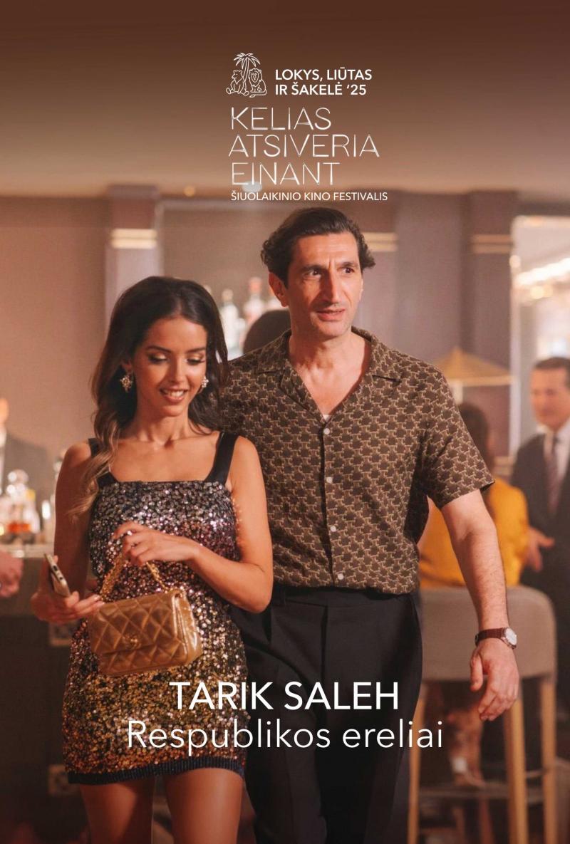 2025 10 05 - Kino programa „Lokys, liūtas ir šakelė“ / Tarik Saleh ...