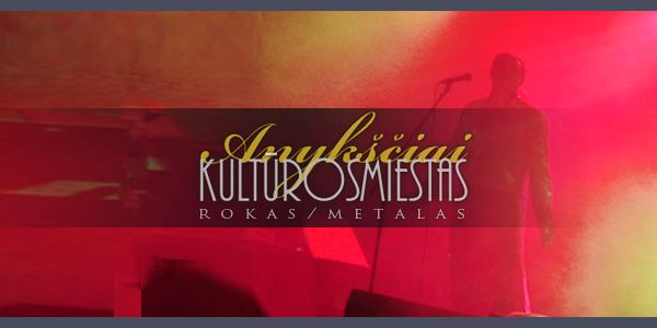 Koncertai - Rokas / Metalas - Renginių kategorijos - Anykščiai ...
